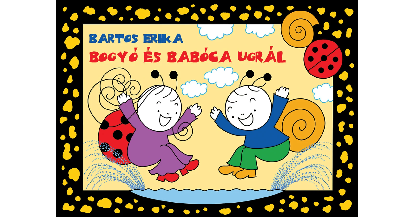 Mesekönyvek, Bogyó és Babóca ugrál